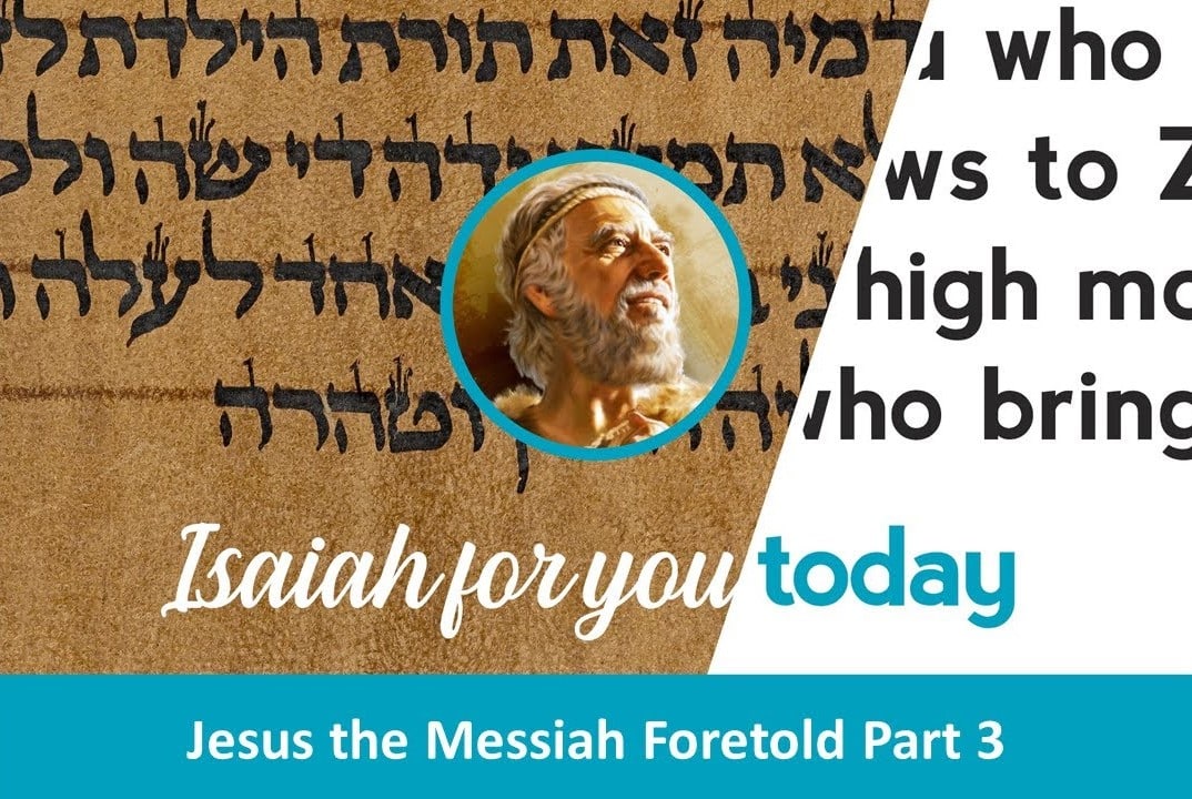 10: Jesus the Messiah Foretold Part 3 | Living Hope